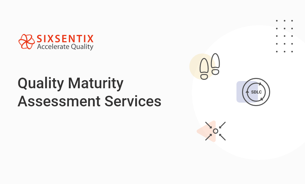 Quality Maturity Assessment Services